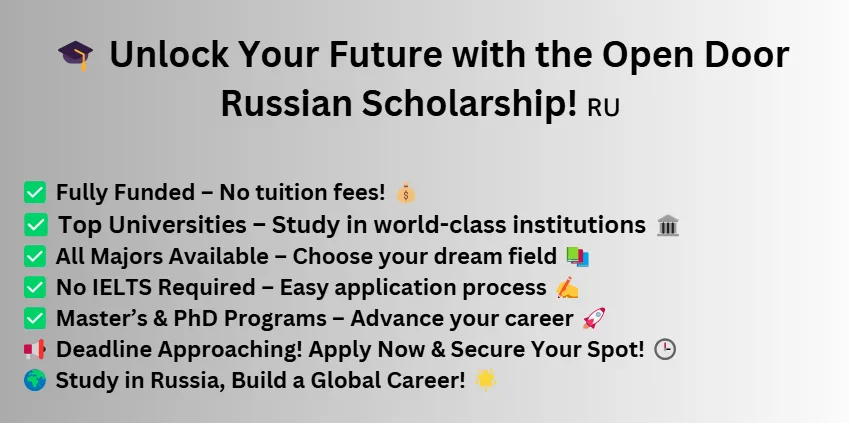 Open Door Scholarship Registration Open 2025 - Russian Project