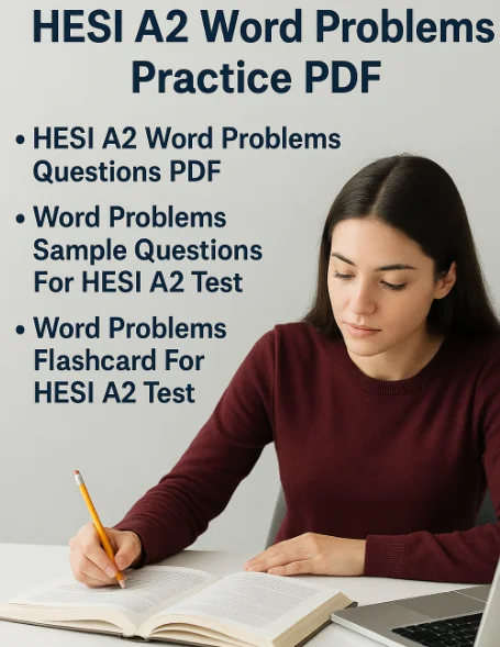 HESI A2 Math Word Problems Practice Test - PDFs & Flashcards