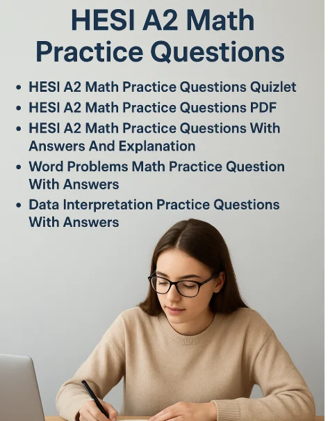 HESI A2 Math Practice Questions - PDFs, Quizlet, Word Problems